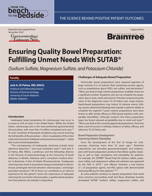 Ensuring Quality Bowel Preparation: Fulfilling Unmet Needs With SUTAB ...